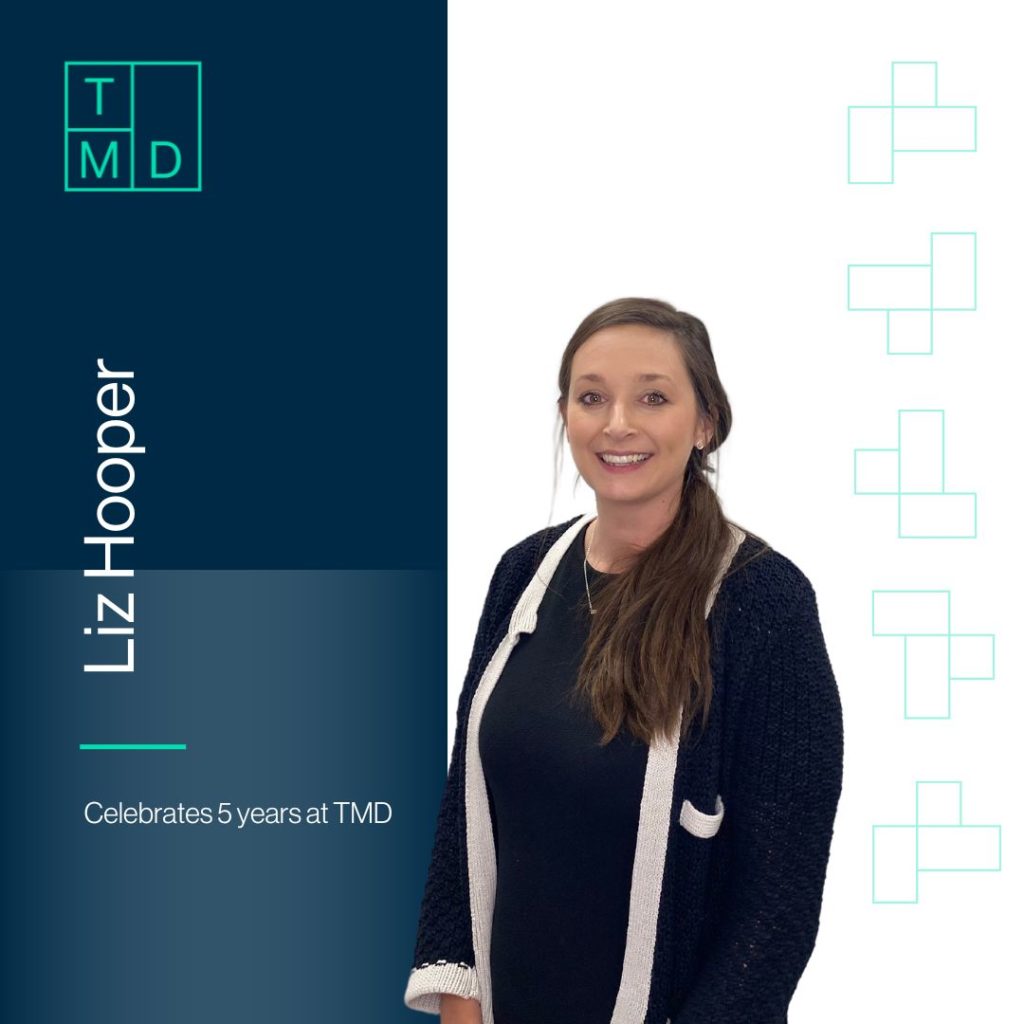 Liz Hooper, Associate Director, Celebrates 5 years at TMD – TMD ...