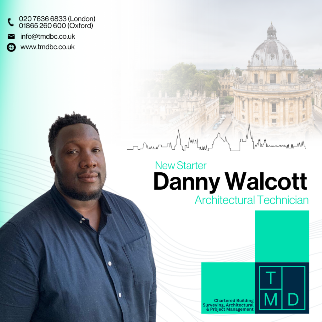 New Starter – Danny Walcott – TMD Building Consultancy