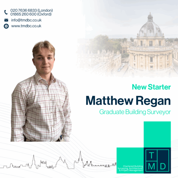 Matthew Regan – New Starter – TMD Building Consultancy